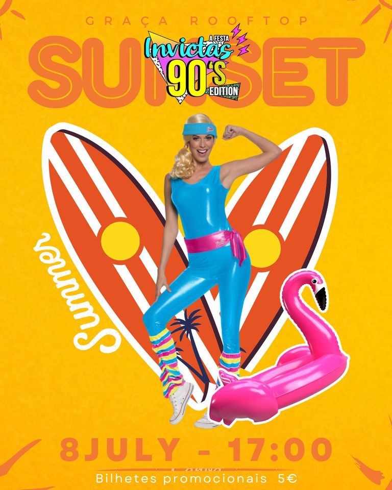 Sunset Summer - Invictas 90´s - Eventos no Porto