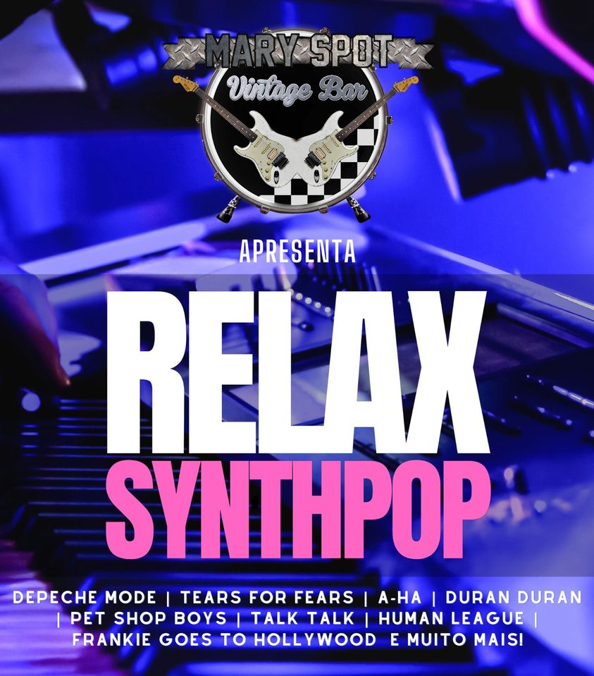 RELAX SYNTHPOP 80´S - TRIBUTO SYNTH - MARY SPOT VINTAGE BAR