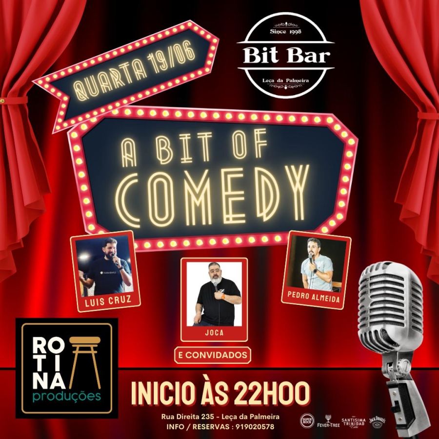 A BIT OF COMEDY - Bit Bar - Eventos no Porto