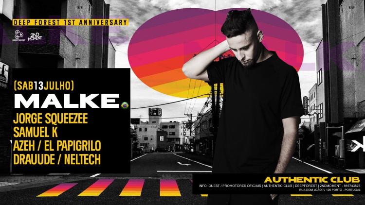 1º MEGA ANIVERSÁRIO DEEEPFOREST w/MALKE & Special Guest's at Authentic ...