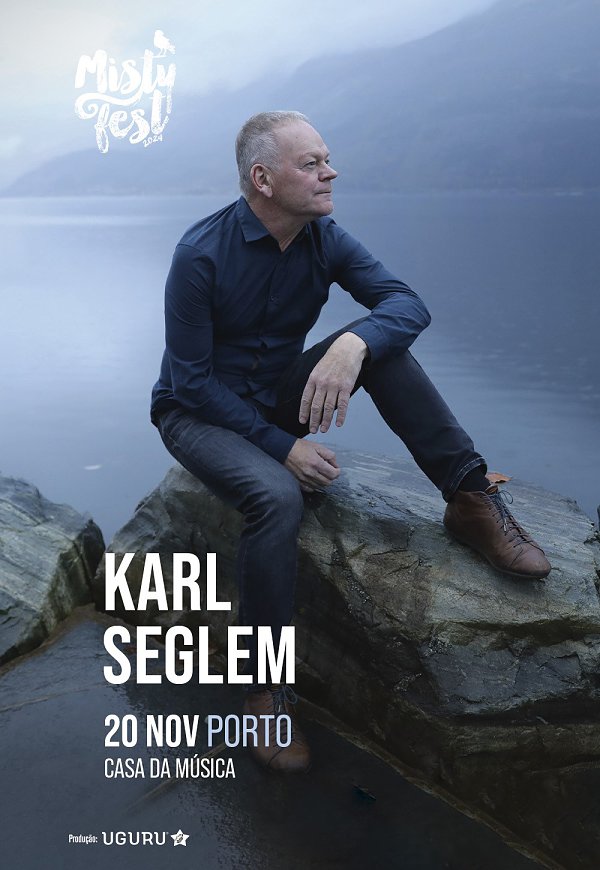 KARL SEGLEM | MISTY FEST na Casa da Música