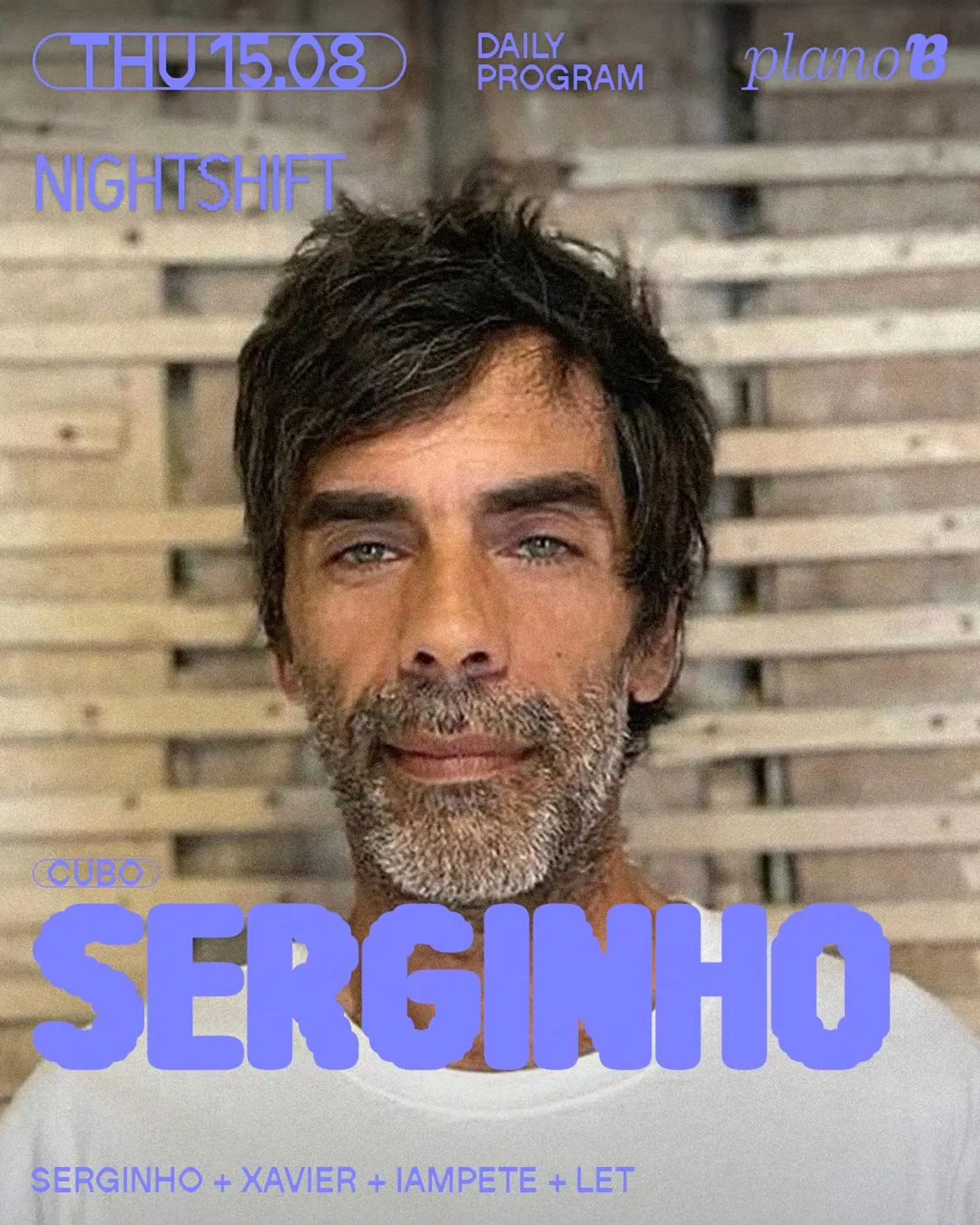 Nightshift: Serginho + Xavier + IAMPETE + Let - Eventos no Porto